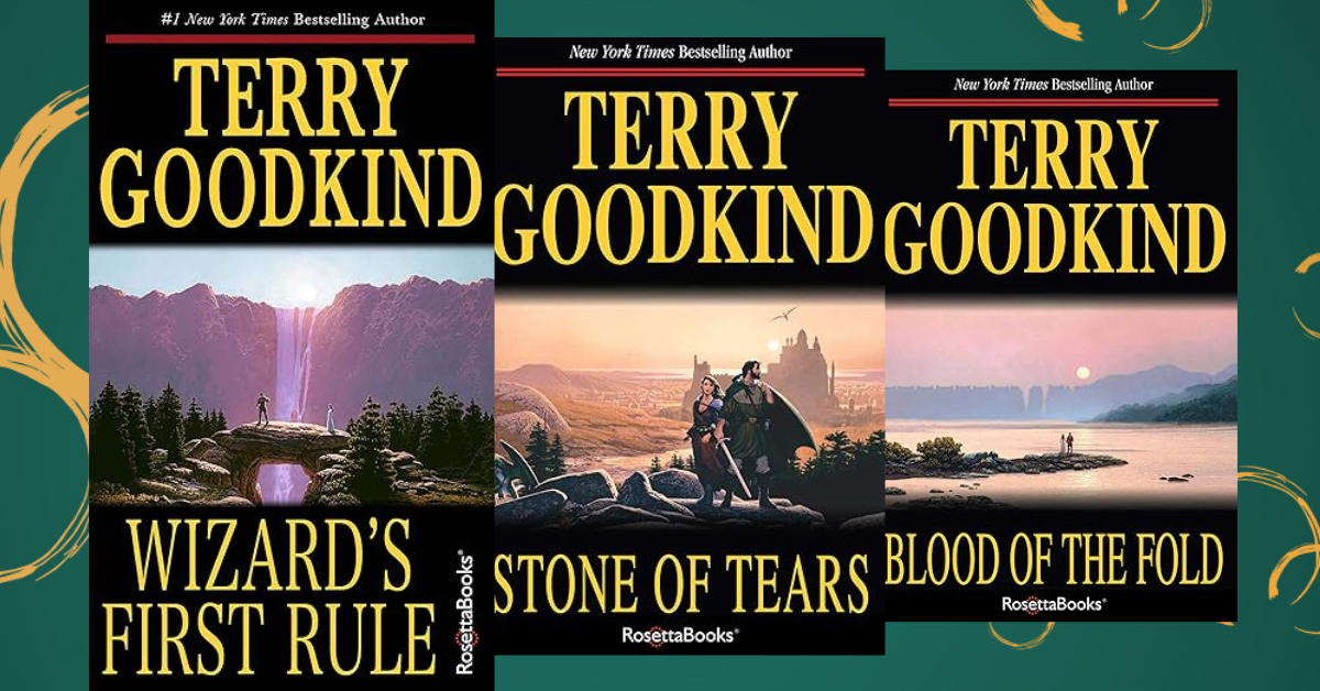 Get Lost in the Magic of Terry Goodkind’s Sword of Truth | Epic Fantasy ...