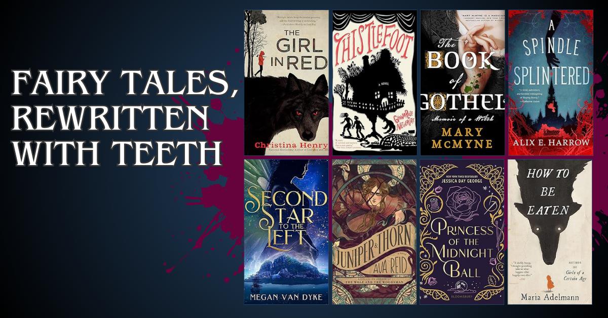 Modern Fairy Tale Retellings With Grit, Romance & Magic- Apropos Books