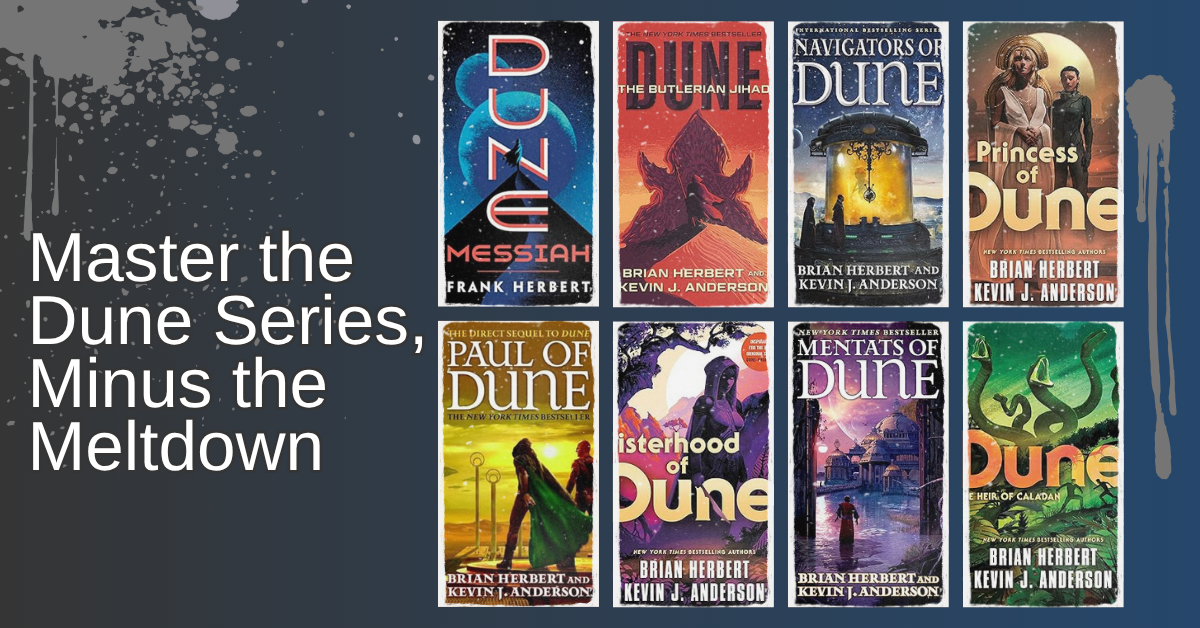 Dune Series in Order: Your Guide to Desert Politics & Prequels ...