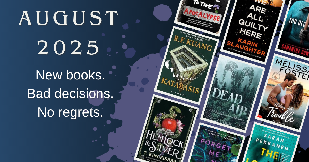 August 2025 Book Releases You’ll Cancel Plans to Read - Apropos Books