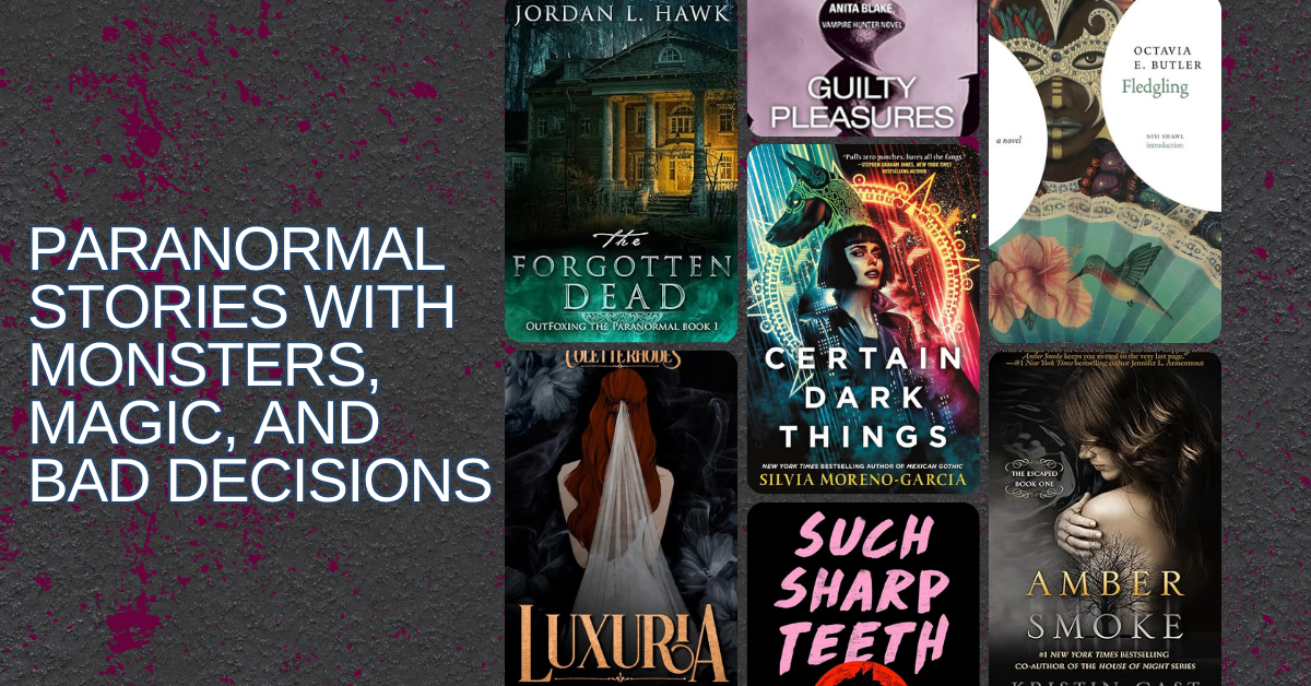 Paranormal Fiction Books With Gothic Bite - Apropos Books
