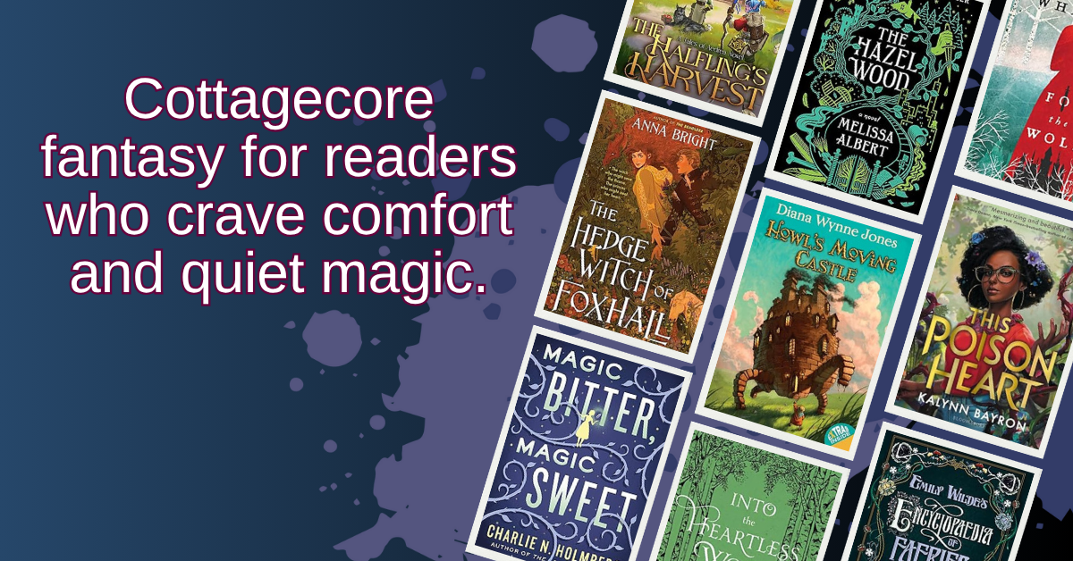 Cottagecore Fantasy Books for Soft Living - Apropos Books